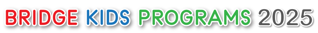 【BKP2025】BRIDGE Summer Camp Special Program | APCC